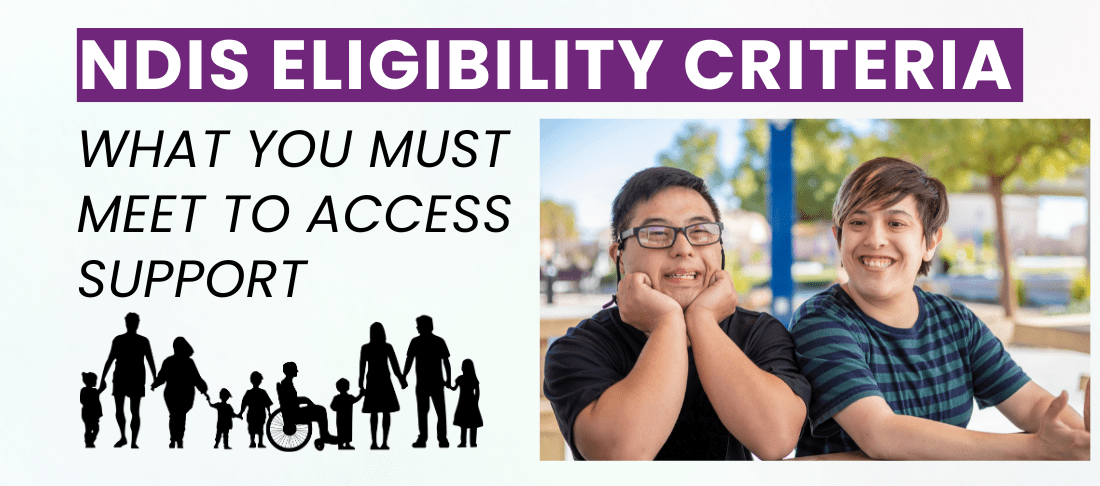 NDIS Eligibility Criteria | NDIS Disability Criteria